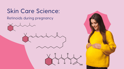 Retinol and Retinoids in Pregnancy